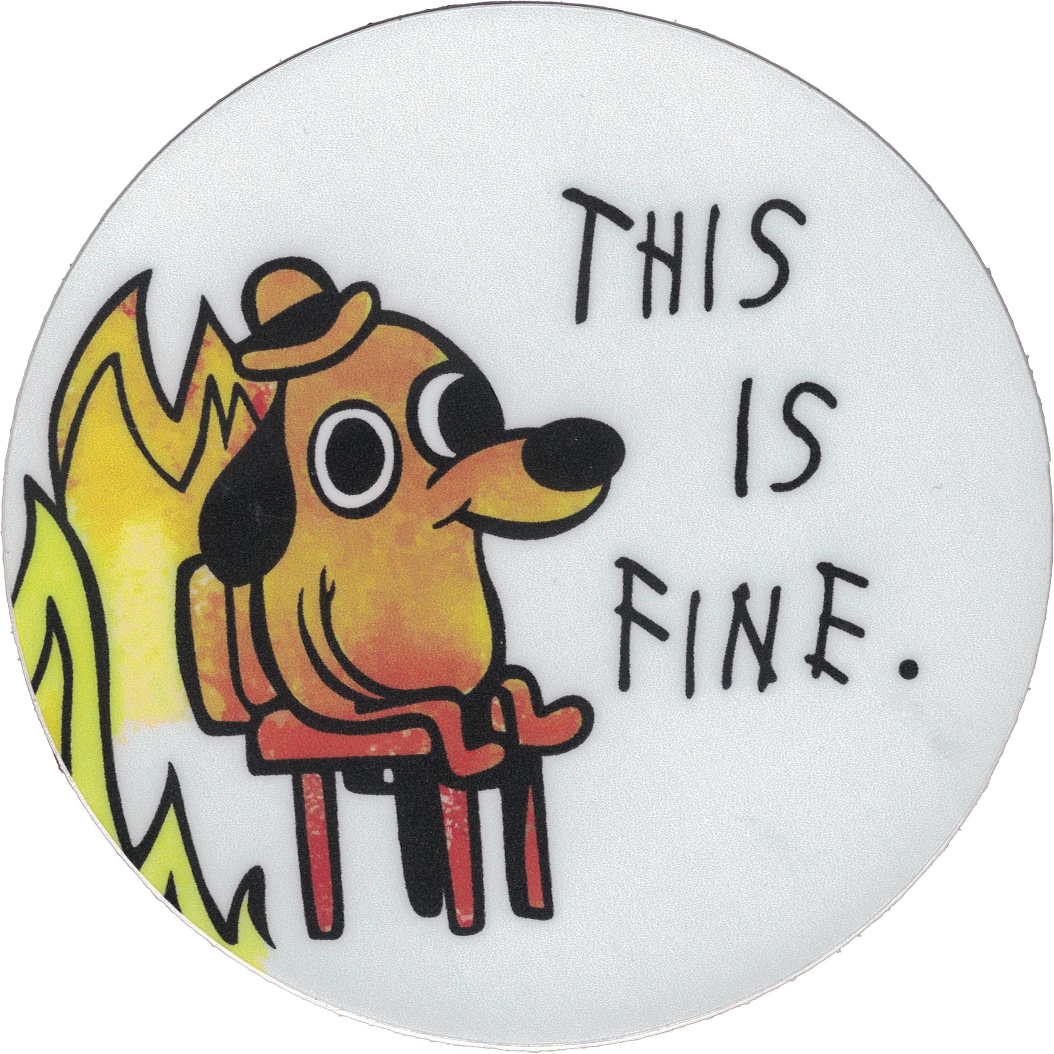 This is Fine by StickerYou | Calendar Club
