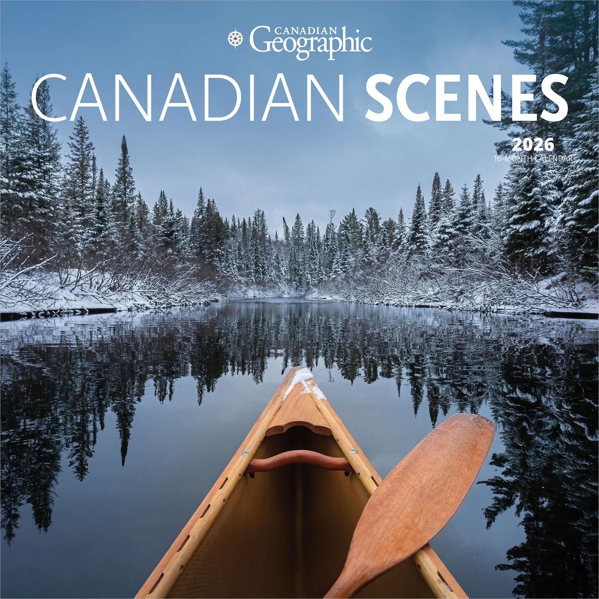 Canadian Geographic Canadian Scenes 2026 Wall Calendar